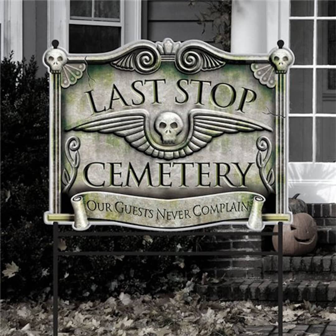 Last Stop Cemetery Sign - Halloween Decorations Outdoor, Halloween ...