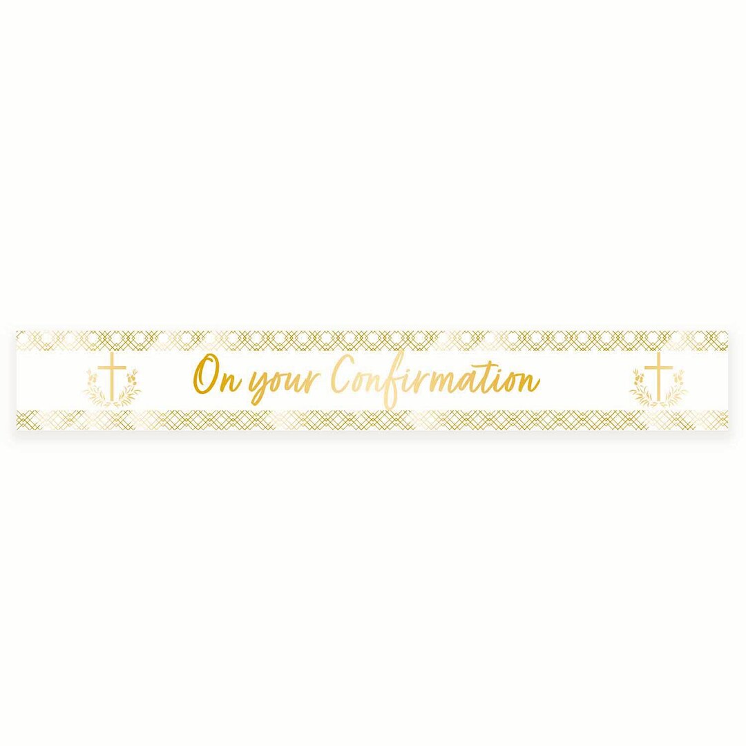 On Your Confirmation Banner - Confirmation Decorations, Confirmation ...