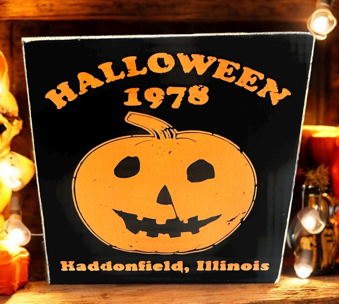 Halloween 1978 Sign: Haddonfield, Illinois, Distressed Farmhouse Decor ...