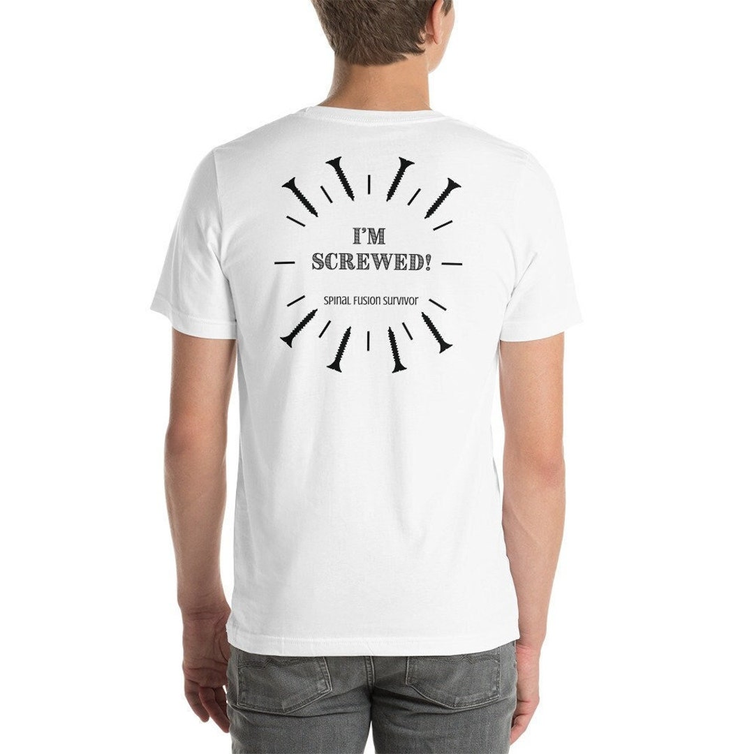 Spinal Fusion T-shirt, Spinal Fusion Awareness, Back Surgery Humor ...