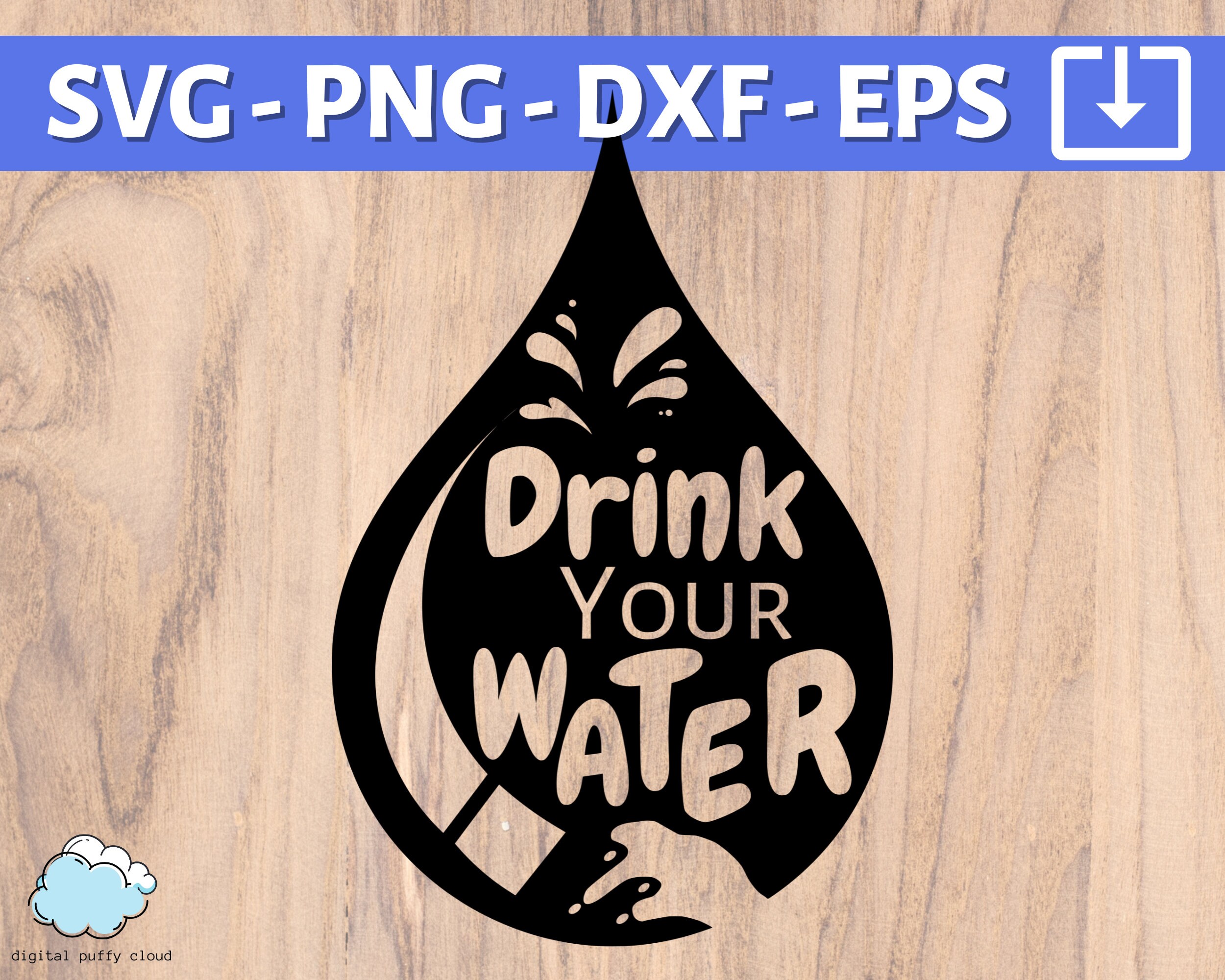 Drink Your Water SVG PNG | Water Bottle Svg | Drop Shaped Drink Water ...