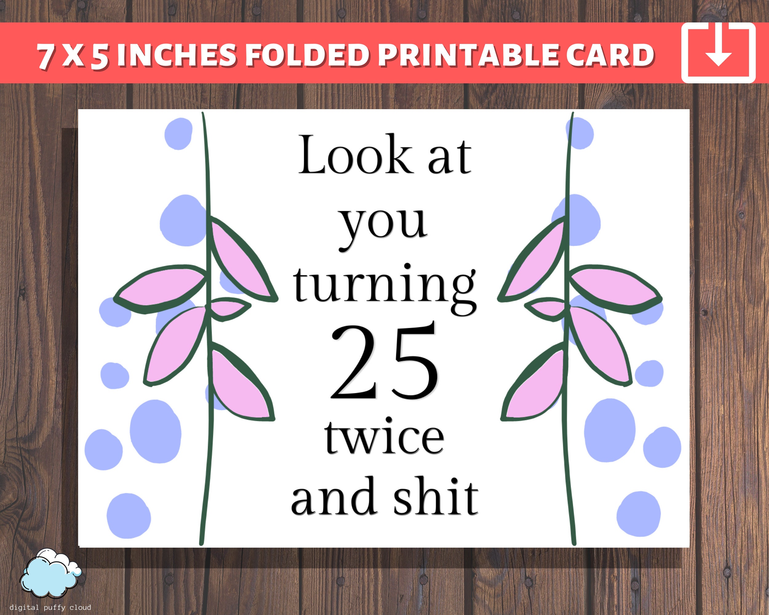 PRINTABLE CARD for 50th Birthday | Happy 50th Birthday Card | Look at ...
