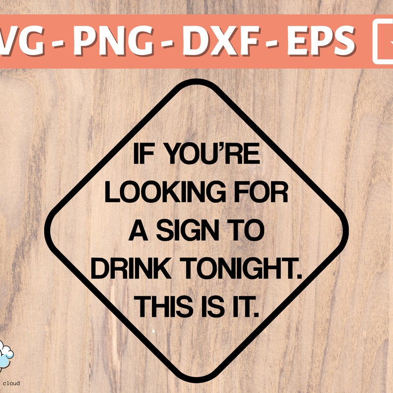 Funny Drinking Sign - Etsy