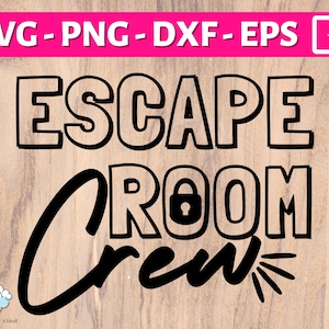 Escape Room Crew SVG for Escape Room Matching Shirts Escape - Etsy