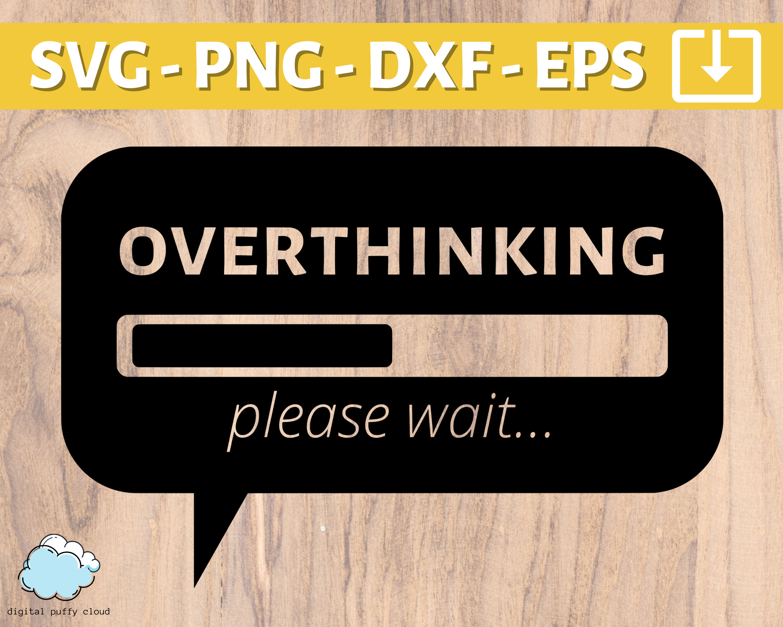 Overthinking Please Wait SVG File Funny Svg Png Dxf Eps - Etsy
