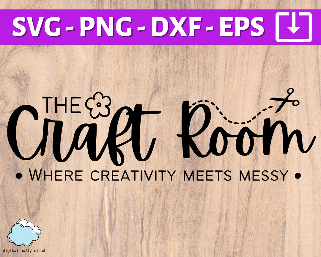 Craft Room Sign SVG the Craft Room Where Creativity Meets - Etsy