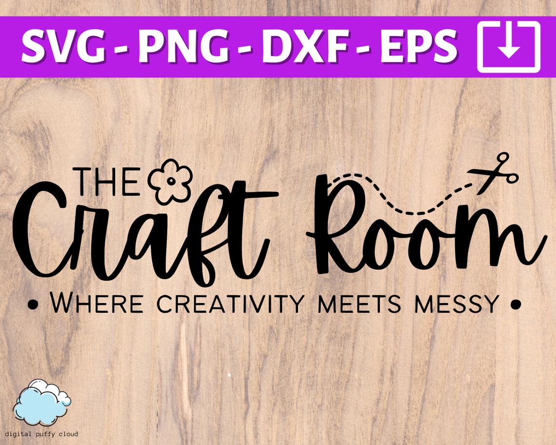 Craft Room Sign SVG the Craft Room Where Creativity Meets - Etsy