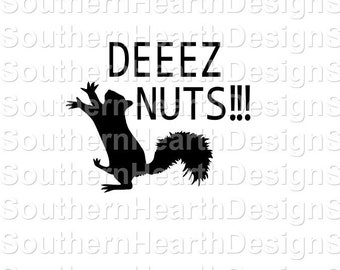 Deez nuts svg | Etsy