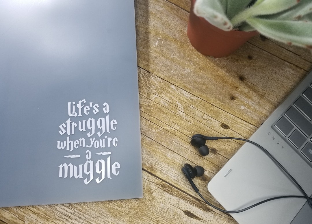 Life's a Struggle When You Are a Muggle Decal Car Decal Laptop Decal ...
