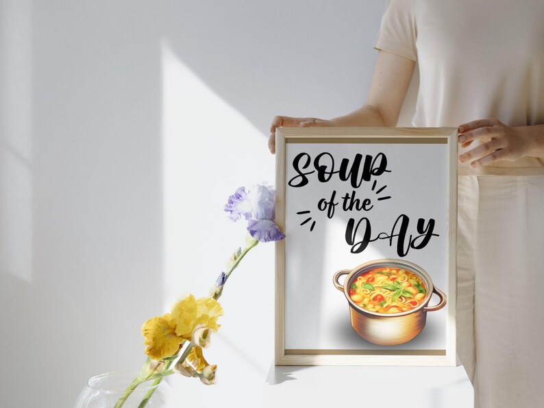 Printable "soup of the Day" Sign; US Letter and 8x10 Inch Sizes; 4 ...
