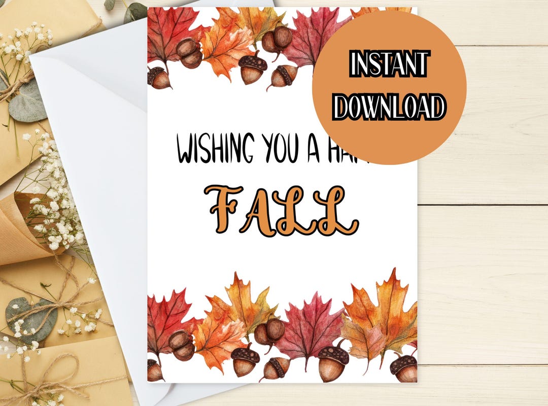 Printable Fall Card; Wishing You a Happy Fall Card; Printable Autumn ...