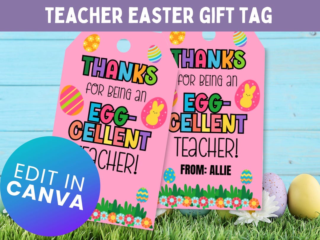 Teacher Easter Gift Tag Printable; Easter Printable Tags; Editable ...