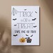 Trick or Treat Sign Printable for Halloween Night; Trick or Treat Door ...