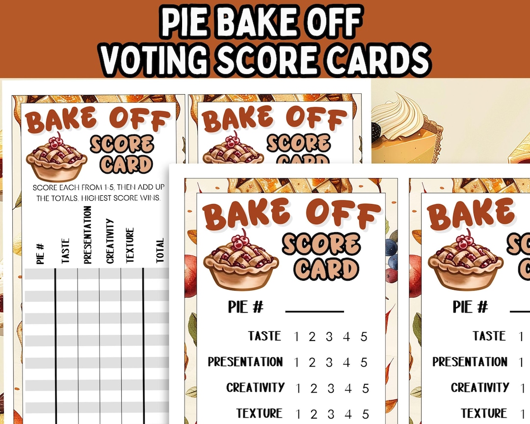 Printable Pie Bake off Score Cards; Baking Competition Voting Cards ...