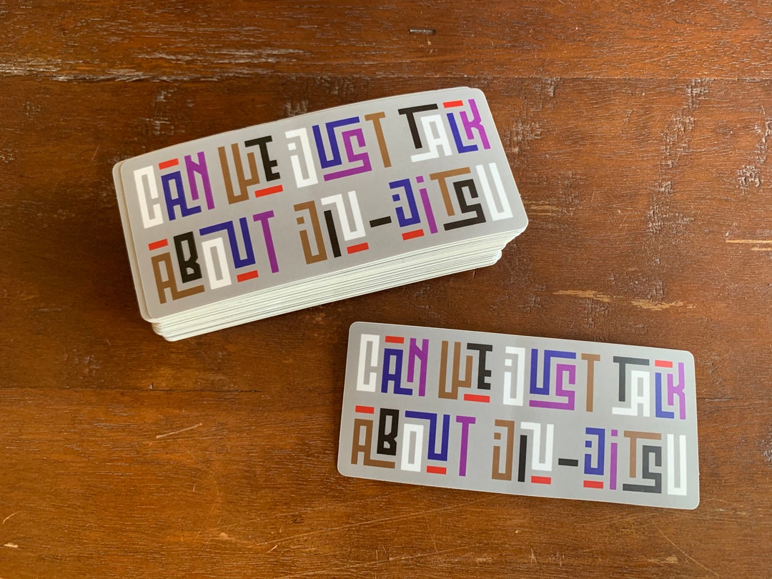 Can We Just Talk About Jiu Jitsu Sticker - Vinyl Die Cut Decal - Etsy