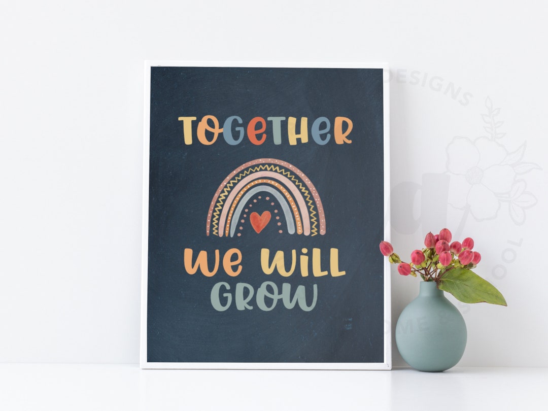 Together We Will Grow Printable | Classroom Print | Positive ...