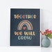 Together We Will Grow Printable | Classroom Print | Positive ...