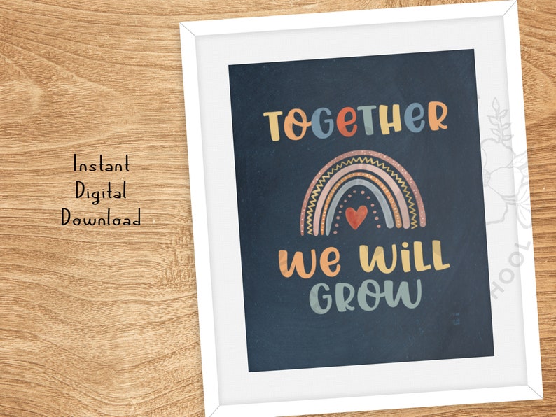 Together We Will Grow Printable | Classroom Print | Positive ...