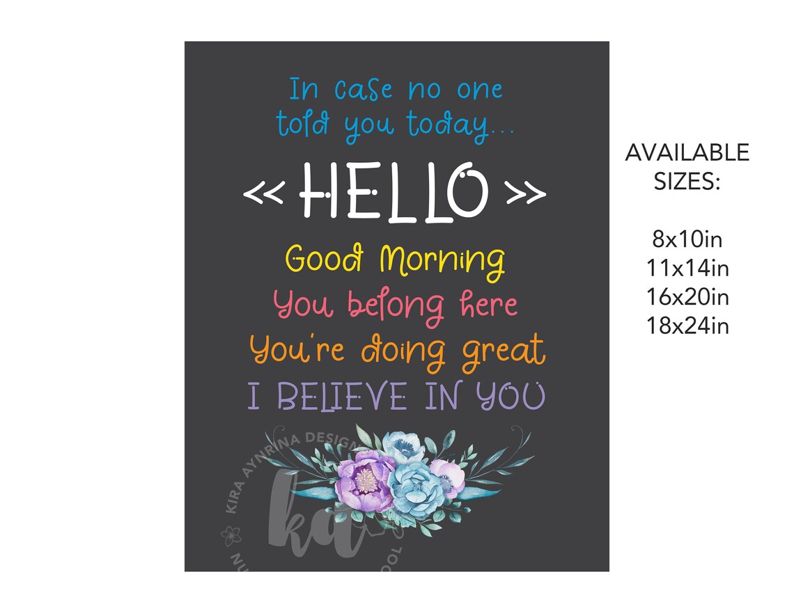 In Case No One Told You Today School Decor Print | School Poster ...