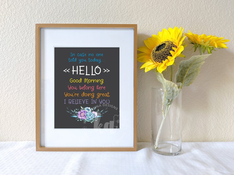 In Case No One Told You Today School Decor Print | School Poster ...