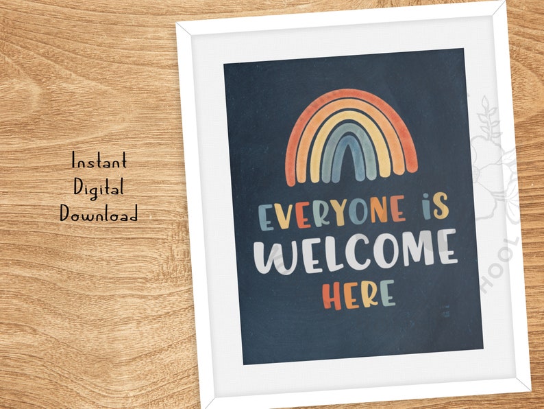 Everyone is Welcome Here Printable | Classroom Print | Positive ...