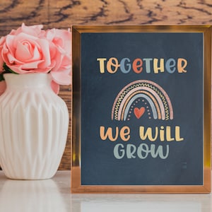Together We Will Grow Printable | Classroom Print | Positive ...