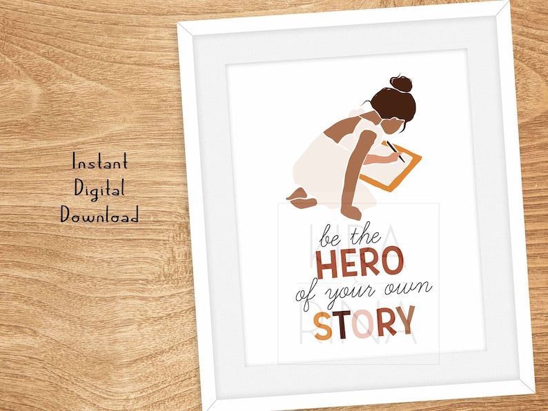 Be the Hero of Your Own Story Printable | Nursery or Kids Room | Be the ...