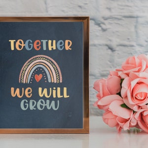 Together We Will Grow Printable | Classroom Print | Positive ...