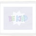 Be Kind Blue Printable Nursery Art Boys Room Decorating | Etsy