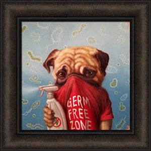 Germaphobic by Lucia Heffernan 16x16 Dog Pug Germaphobe Germs Sanitizer ...