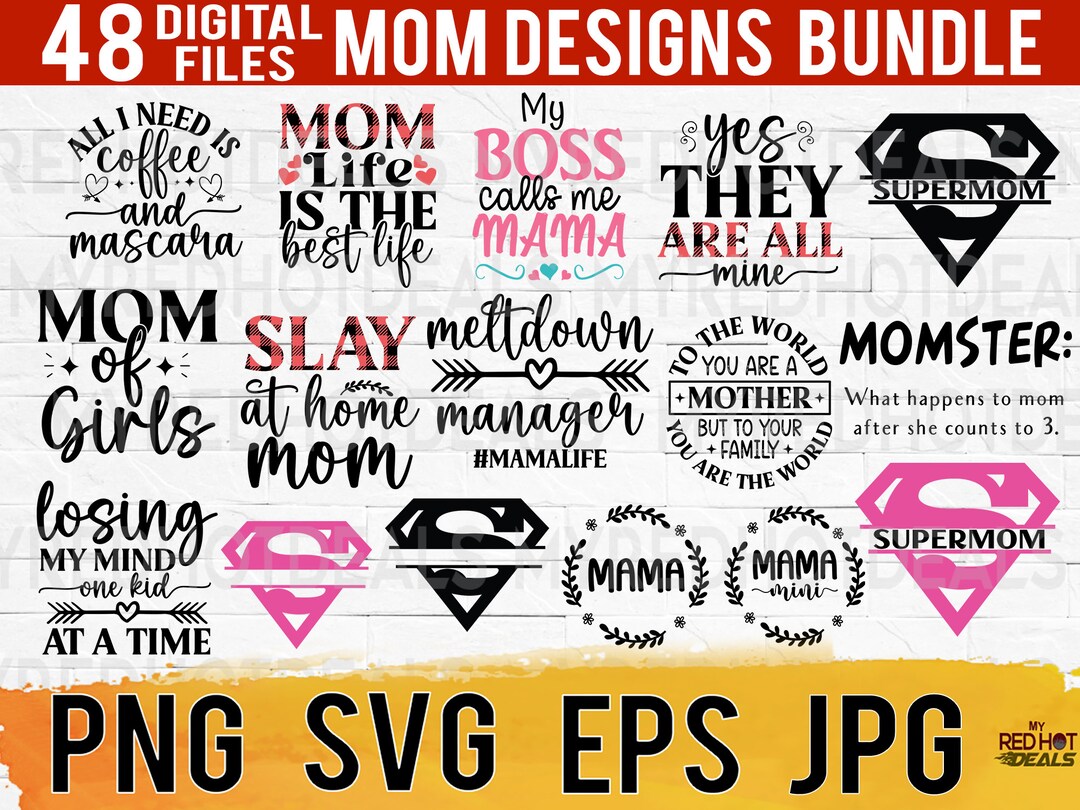 Mom Svg Bundle, Mothers Day Svg, Mom Designs Svg Png Eps Jpg Digital ...