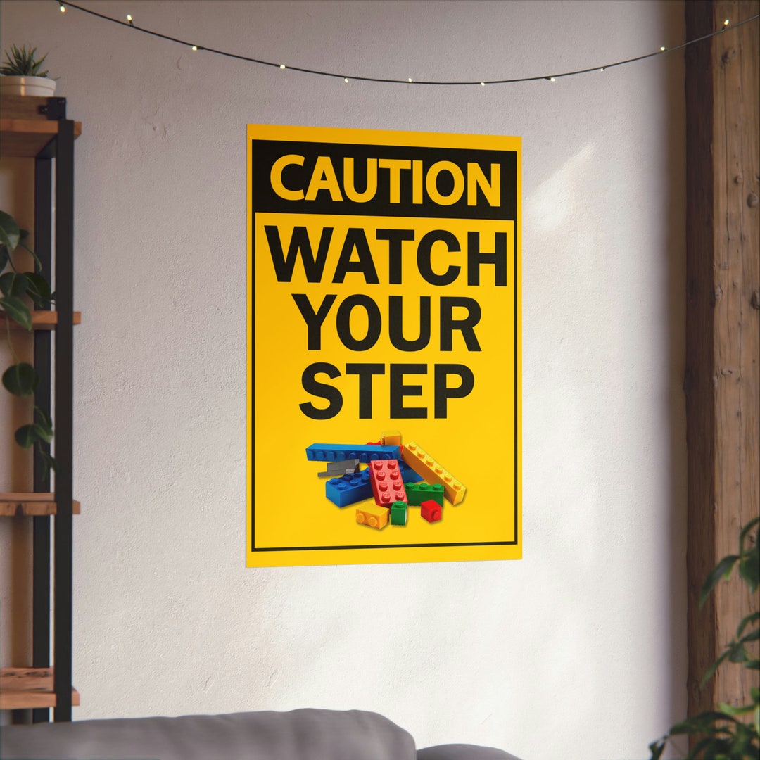 Caution Watch Your Step Funny Home Signage Decor for Parents With Kids ...