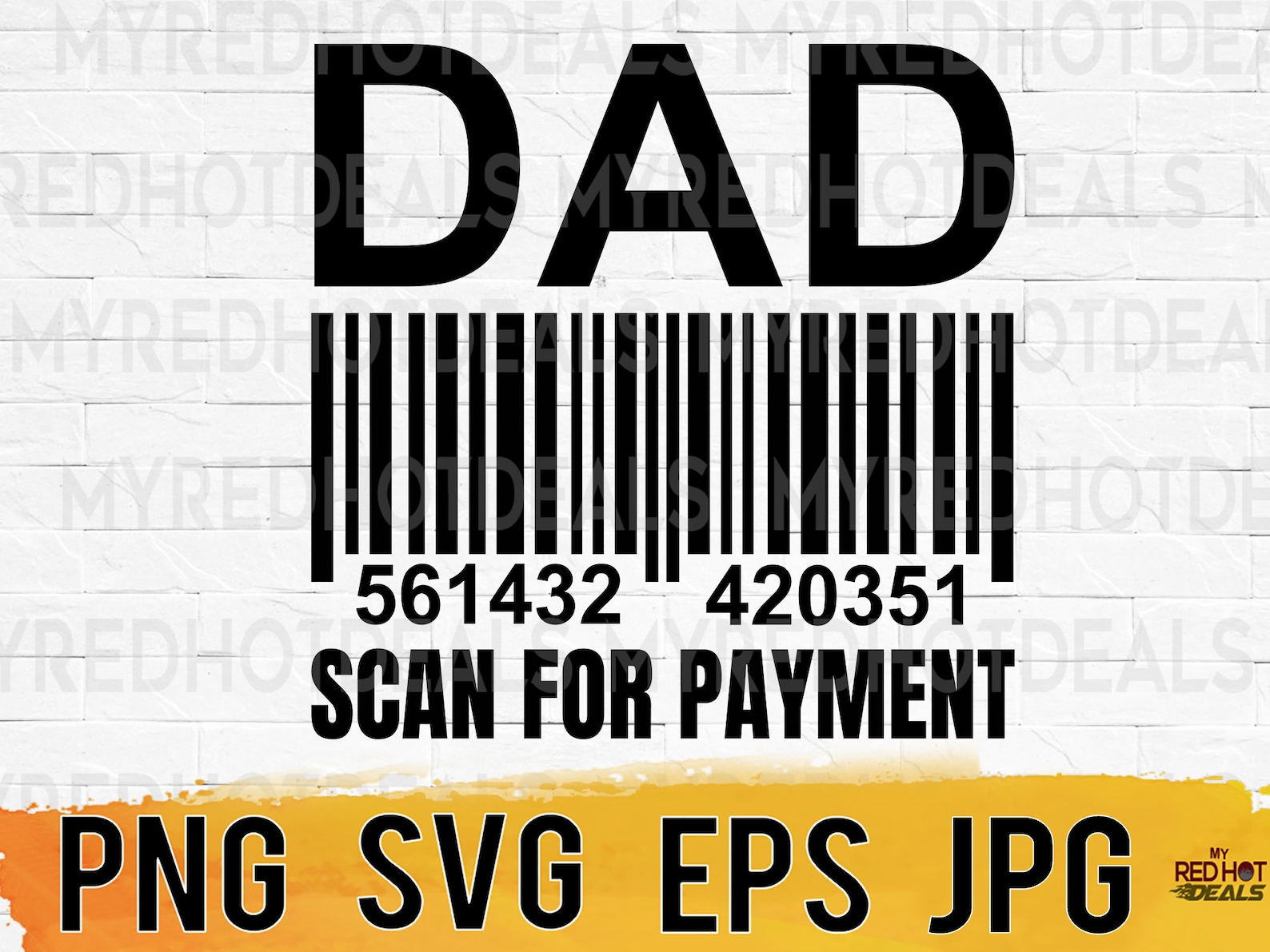 Dad Scan Barcode for Payment Svg Png Eps Jpg Design Files - Etsy