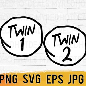 Twin 1 and Twin 2 Svg Png Eps Matching Printable Bundle, Iron-on ...