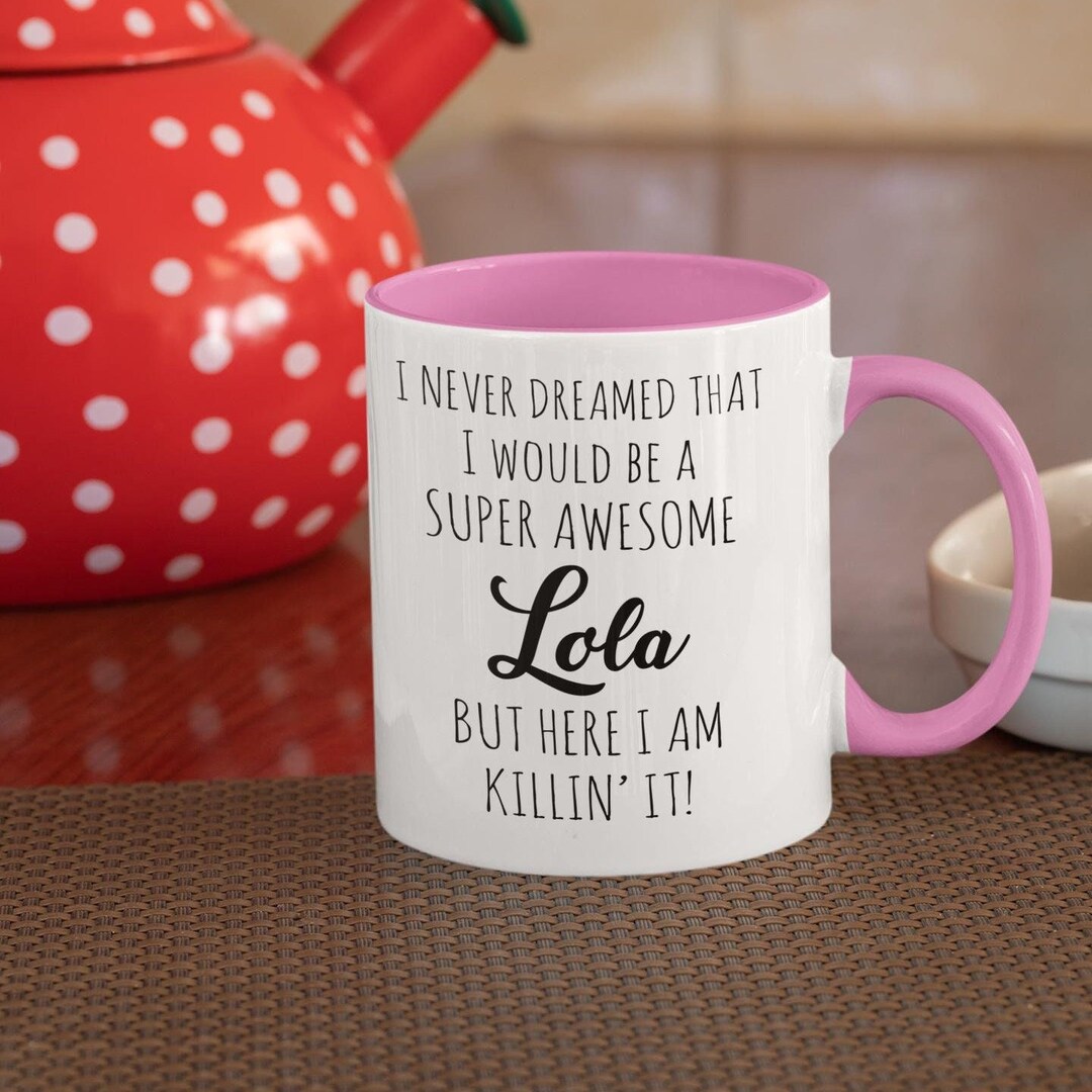 Lola Mug, Gift for Lola, Filipino Grandma, I Never Dreamed to Be a ...