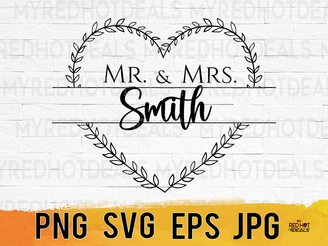 Custom Heart Monogram Mr and Mrs Couple Name SVG Printable, DIY Wedding ...