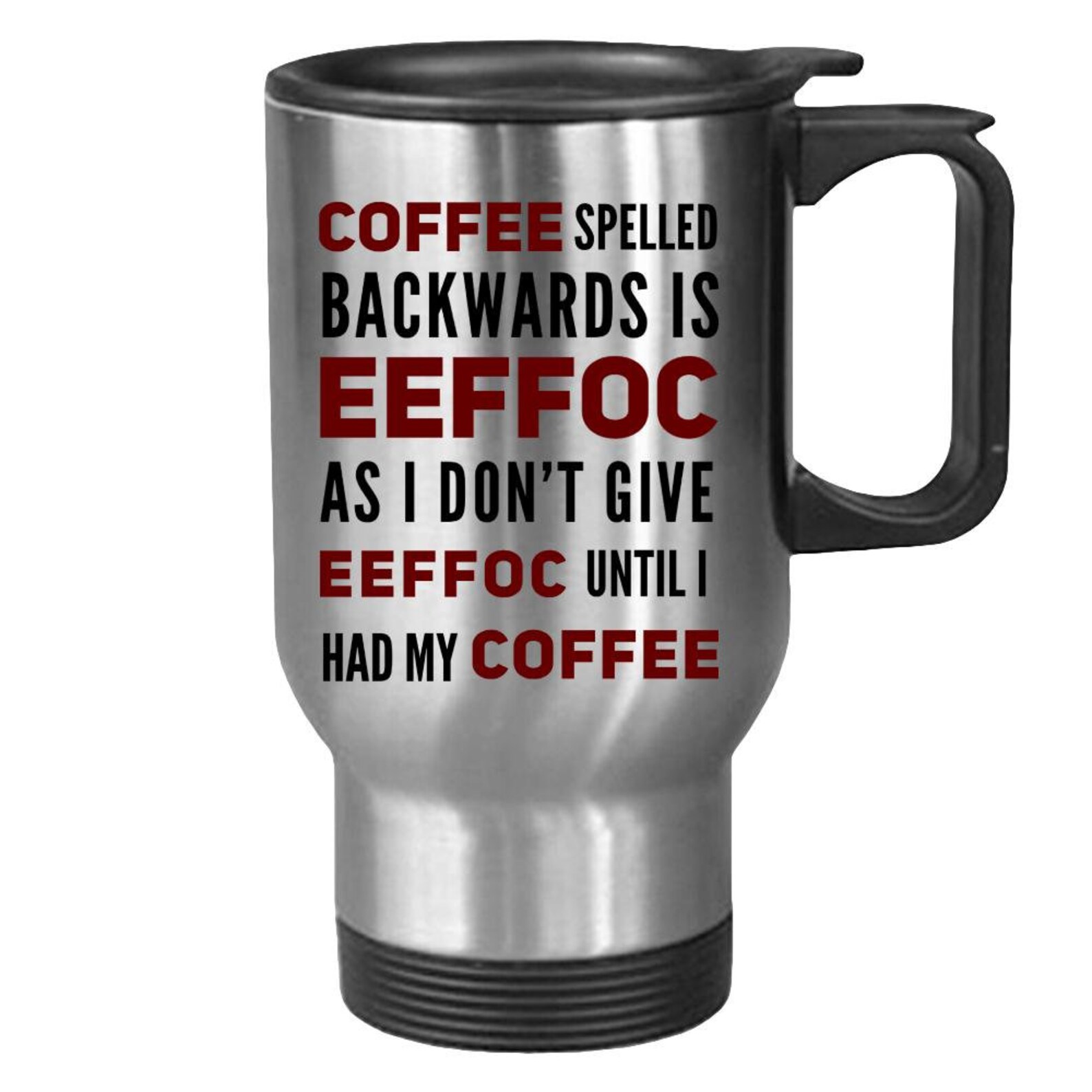 Coffee Spelled Backwards is Eeffoc as I Don't Give Eeffoc - Etsy