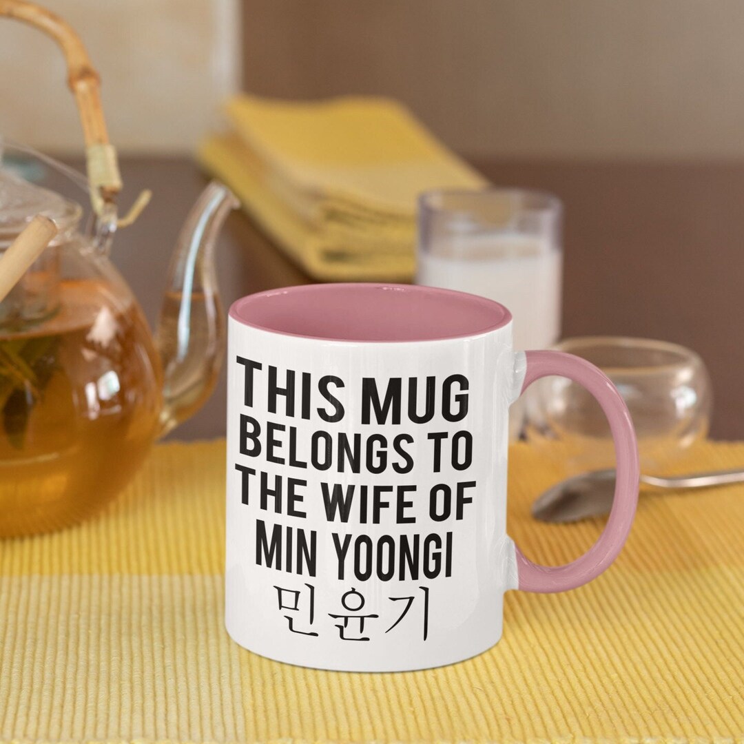 Suga Bts Mug, This Mug Belongs to the Wife of Min Yoongi, Kpop Bts Fan, Bts Army Mug, Bts ...
