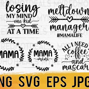 Mom Svg Bundle, Mothers Day Svg, Mom Designs Svg Png Eps Jpg Digital ...