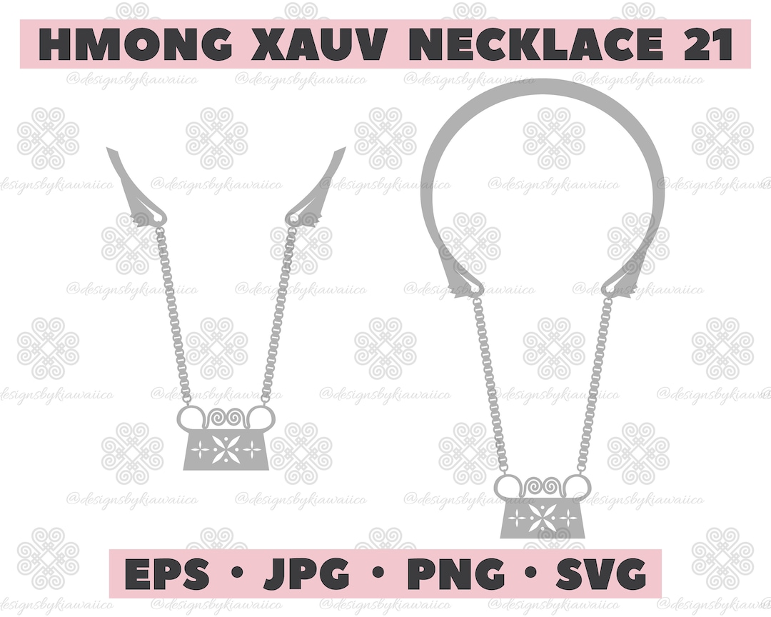 Hmong Design, Boys' Hmong Xauv SVG, Hmong Necklace, Hmoob Xauv Cut File ...