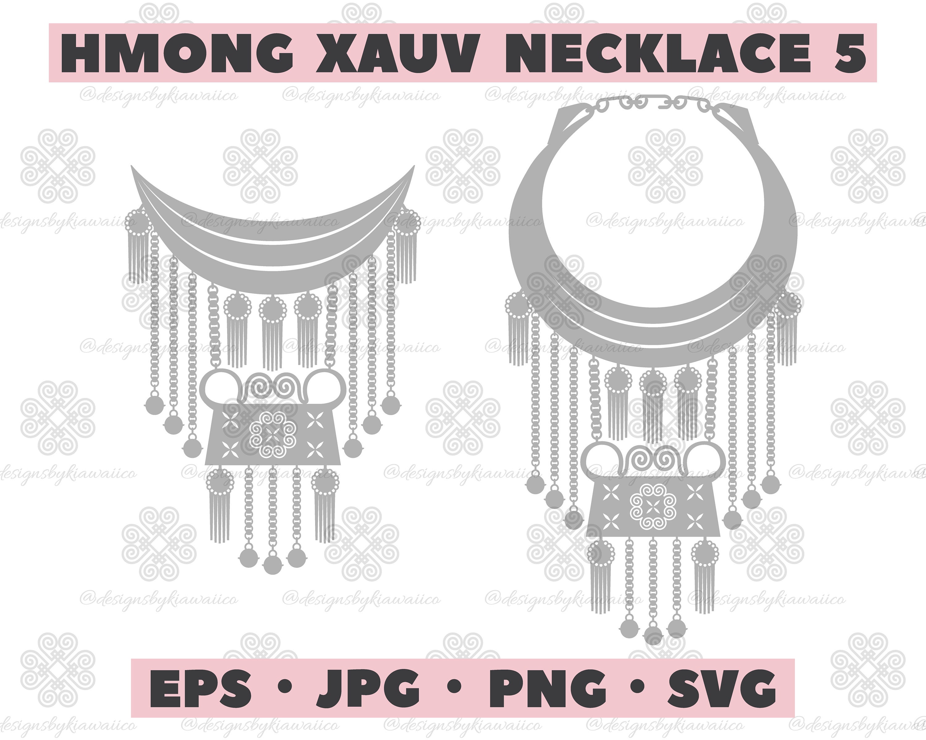 Hmong Design, Hmong Xauv, Hmong Necklace, Hmoob Xauv Cut File, Hmong ...