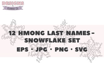 Hmong Design, Hmong Last Name SVG, Hmong SVG, Snowflake SVG Personal ...