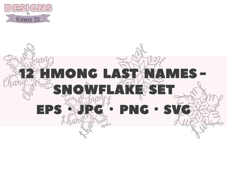 Hmong Design, 12 Hmong Last Names - Snowflake Set, Hmong SVG, Snowflake ...