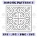 Hmong Design, Hmong Pattern 7, Hmong SVG, Hmong Ethnic Pattern, Hmong ...