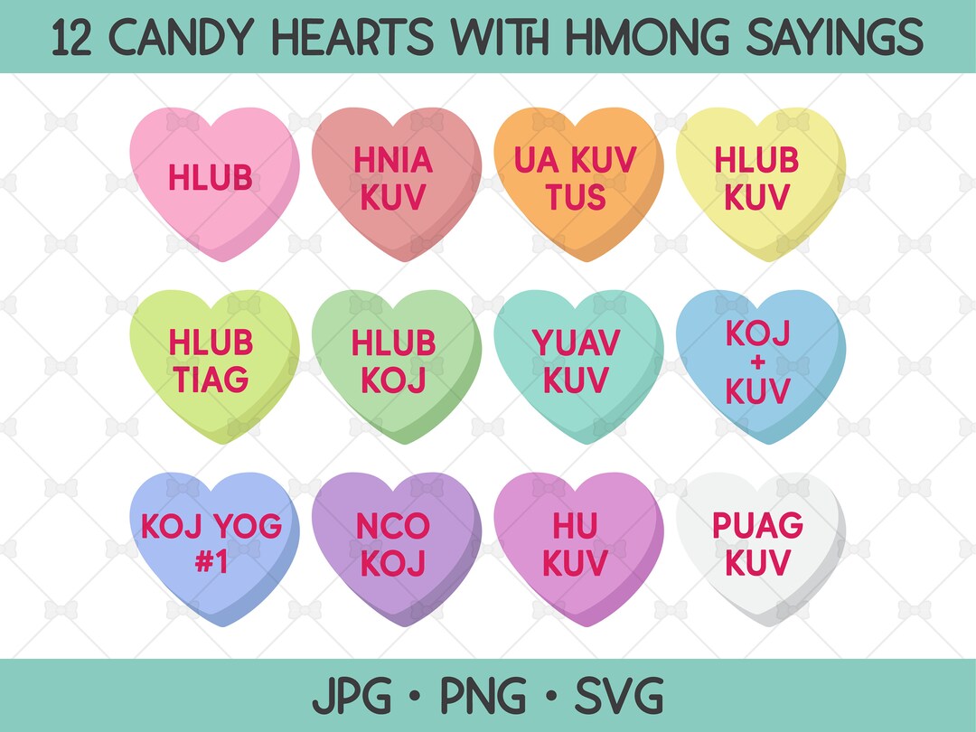 Hmong Candy Hearts, Hmong Hearts Sayings, Hmong SVG, Hmong Cut Files ...