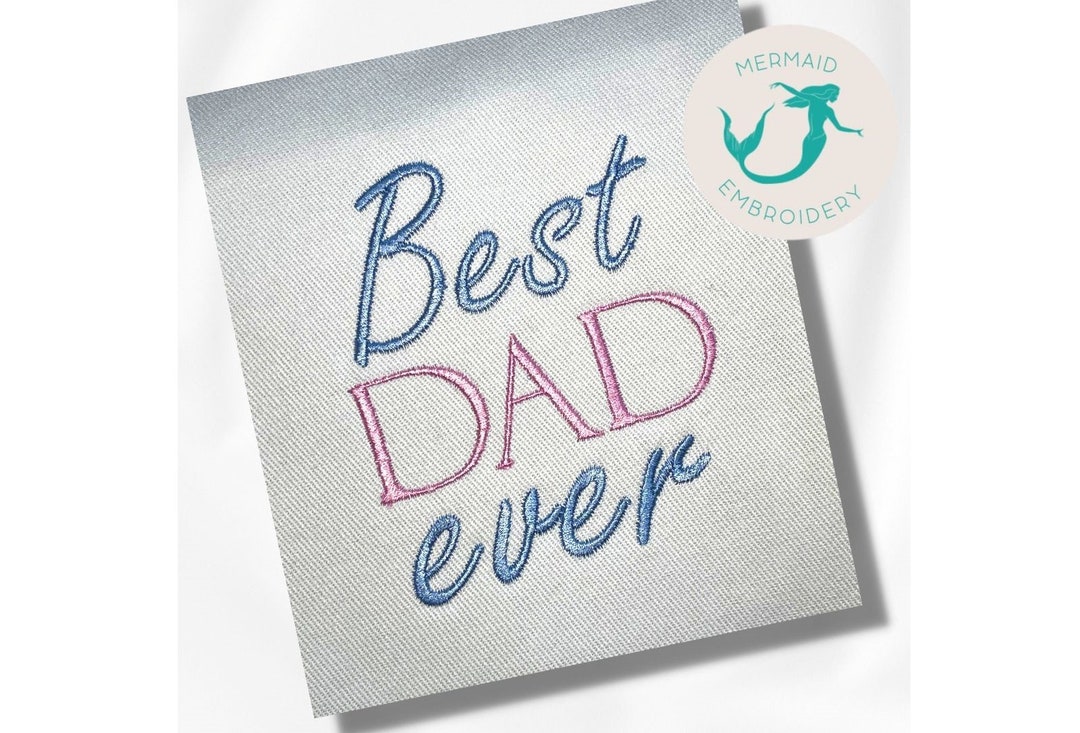 Best Dad Ever Embroidery Design Father's Day Embroidery Design Machine ...