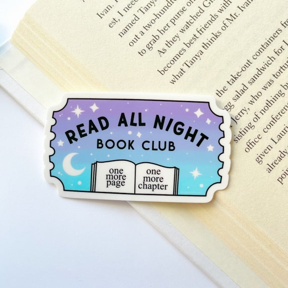 Read All Night Book Club Sticker Bookish Stickers Gifts - Etsy