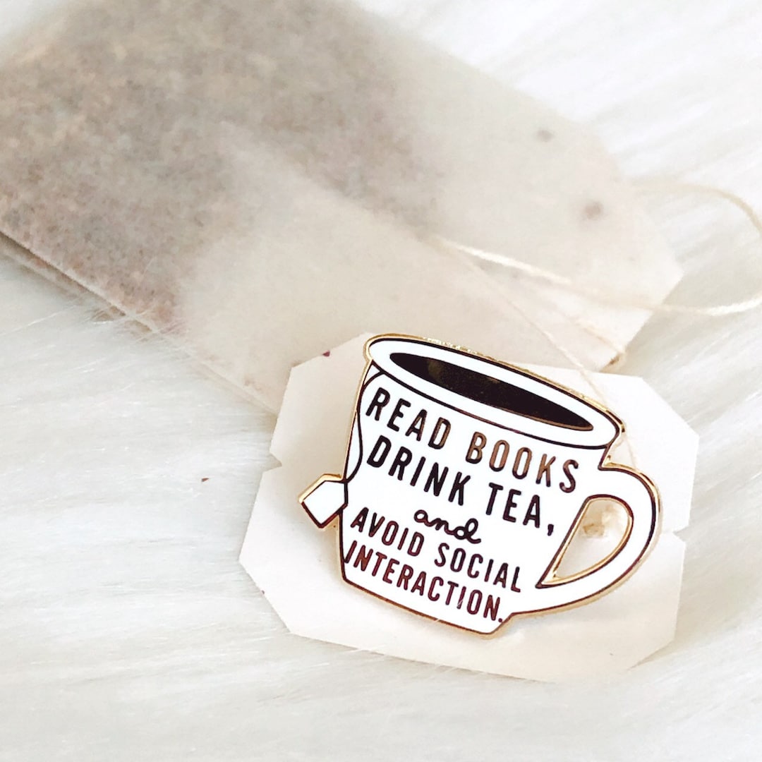 Tea Lover Pin | Antisocial Enamel Pin | Books and Tea| Bookish Pin ...