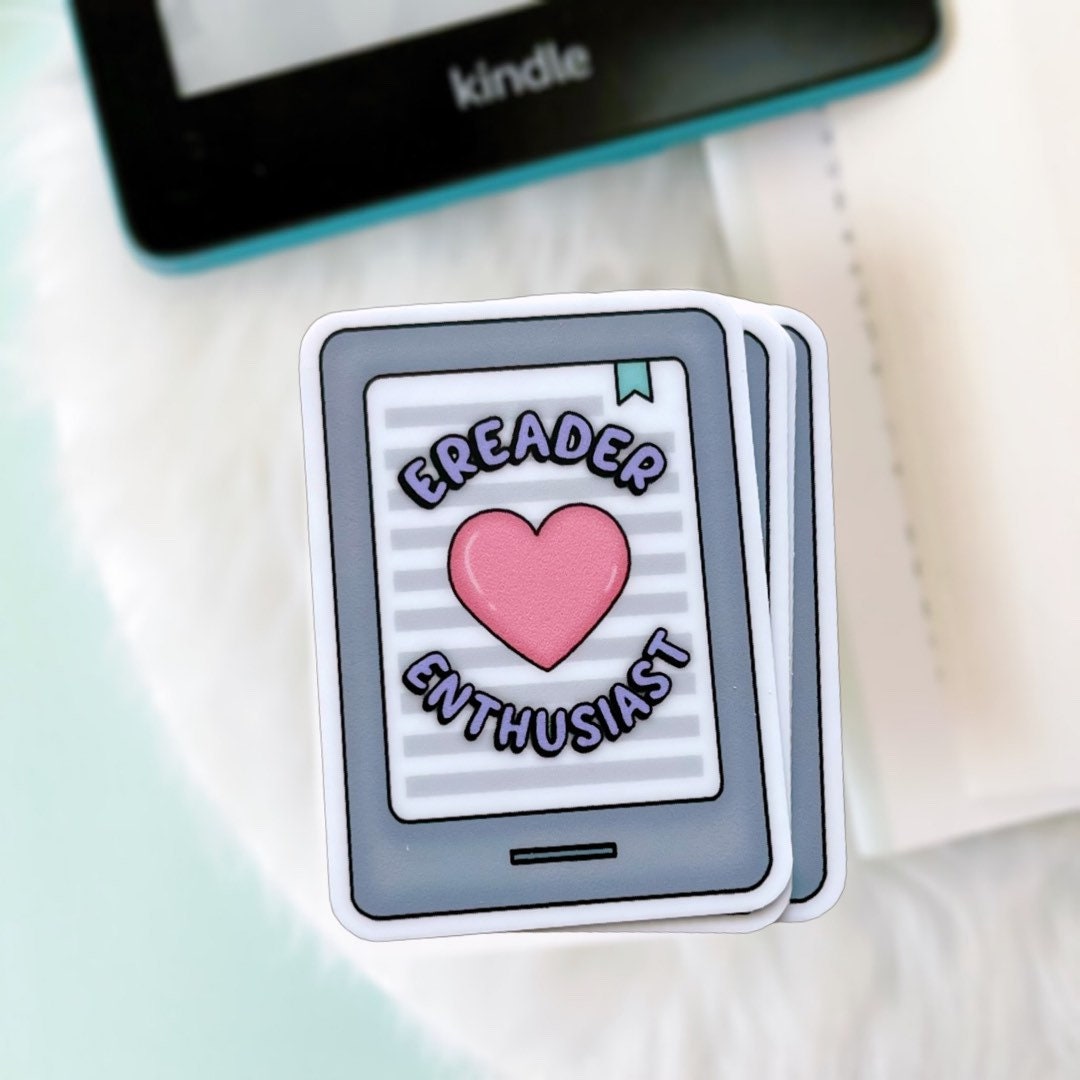 Ereader Enthusiast Sticker | Bookish Stickers | Gifts for Readers ...