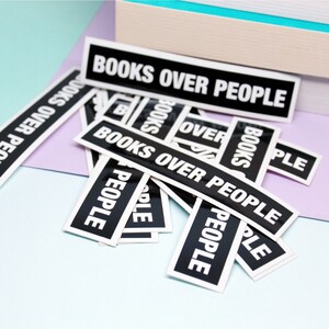 Books Over People | Library Sticker | Bookish Stickers | Sarcastic ...